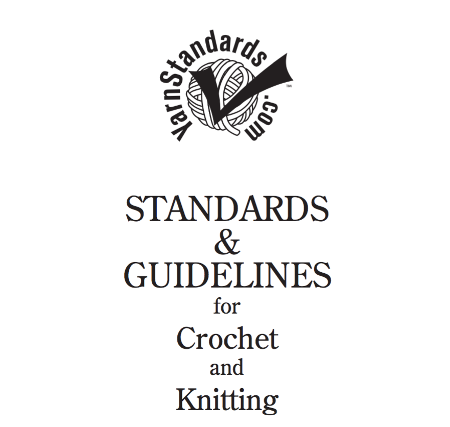 STANDARDS & GUIDELINES for Crochet and Knitting. Obligatory to have ...