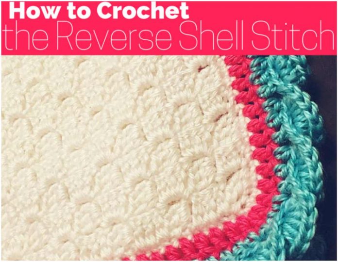 The Reserve Shell Crochet Stitch [Free Pattern & Tutorial] - Styles Idea